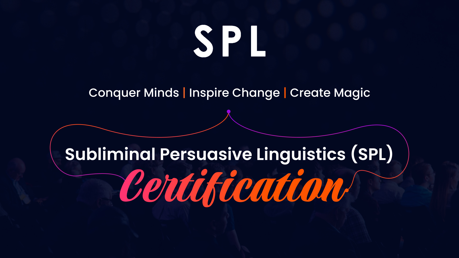 Subliminal Persuasive Linguistics (SPL) Certification | Sam Chauhan