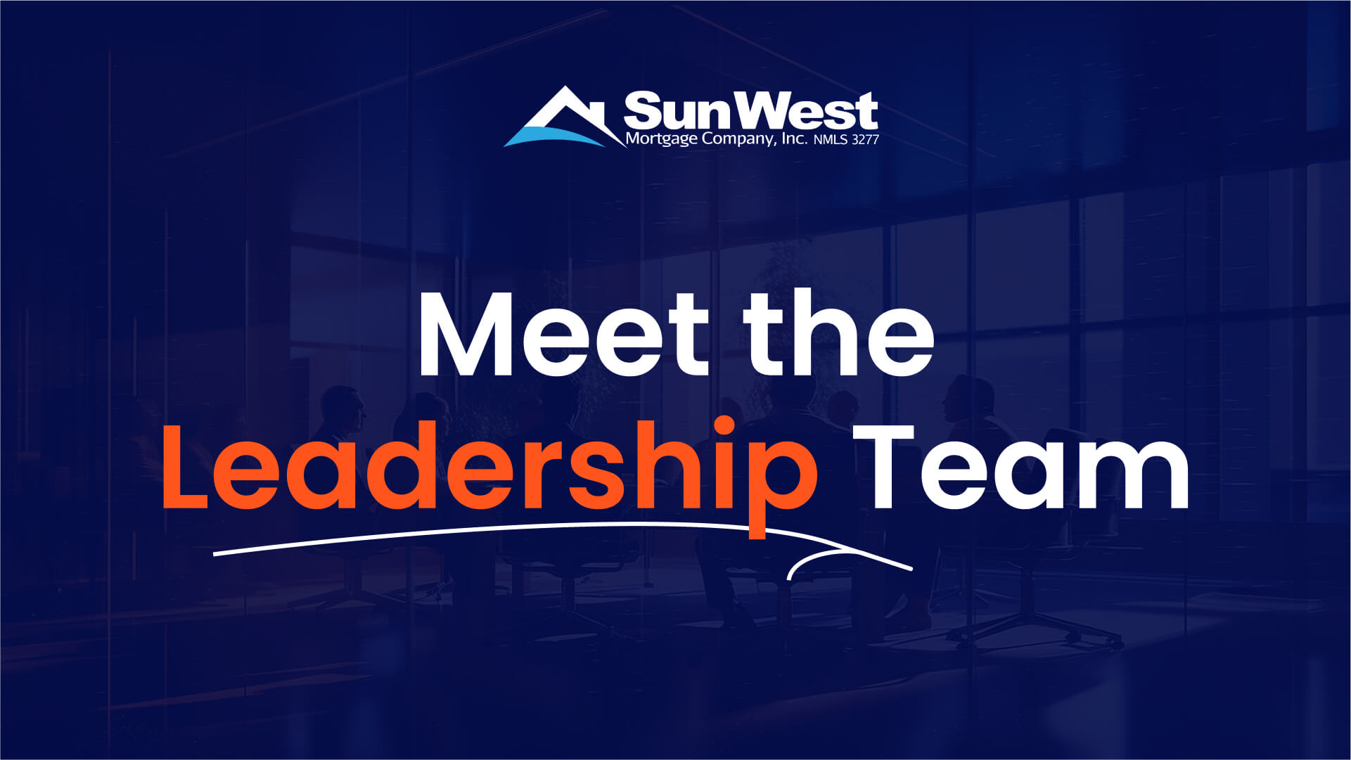 Sun West Leadership | Meet Our Executive Team