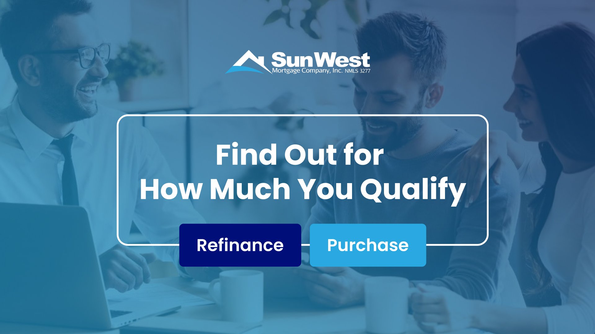 Sun West Mortgage Company, Inc. | Loan Officer | SwmcRetail
